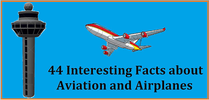 44 Interesting Facts About Aviation And Airplanes You Never Knew